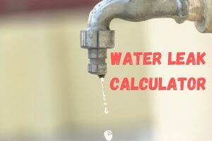 Water Leak/Drip Calculator: Calculate and Conserve - FixAdvise